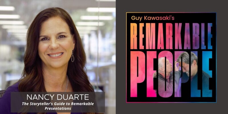Nancy Duarte: The Storyteller's Guide to Remarkable Presentations - Guy ...