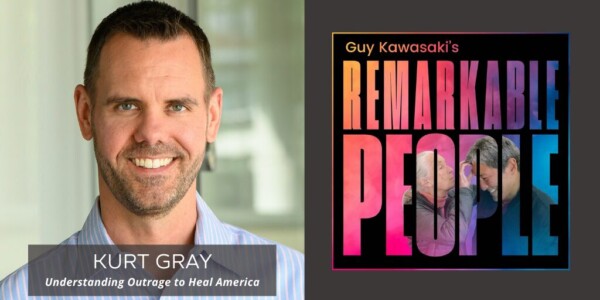 Guy Kawasaki's Remarkable People Podcast